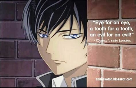 Rei Ogamis Eye For An Eye A Tooth For A Tooth Quote From Code Breaker