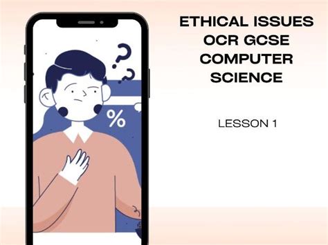 Ethical Issues In Technology A GCSE OCR Computer Science Resource Teaching Resources