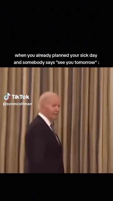 Sick Day Joe Biden Meme