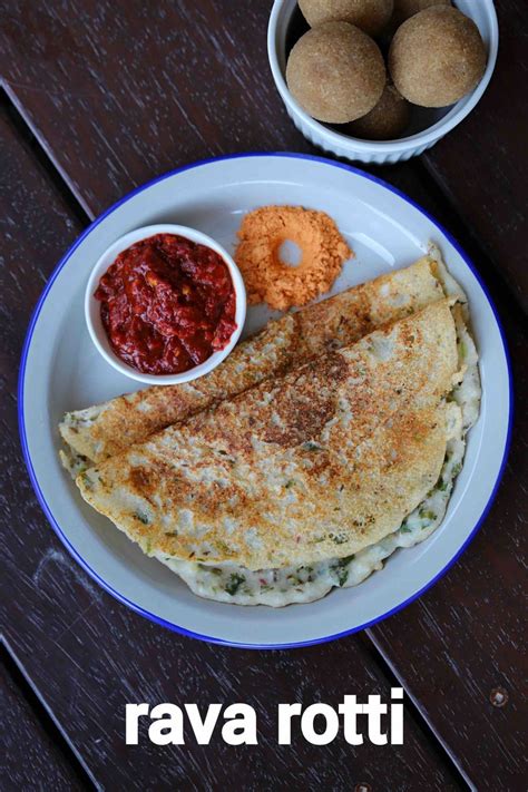 Rava Rotti Recipe Sajjige Rotti Sooji Roti Semolina Roti