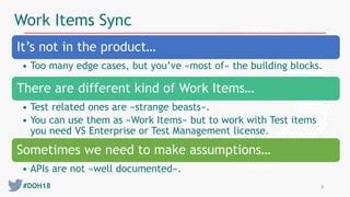 Azure DevOps Realtime Work Item Sync The Good The Bad The Ugly PPT
