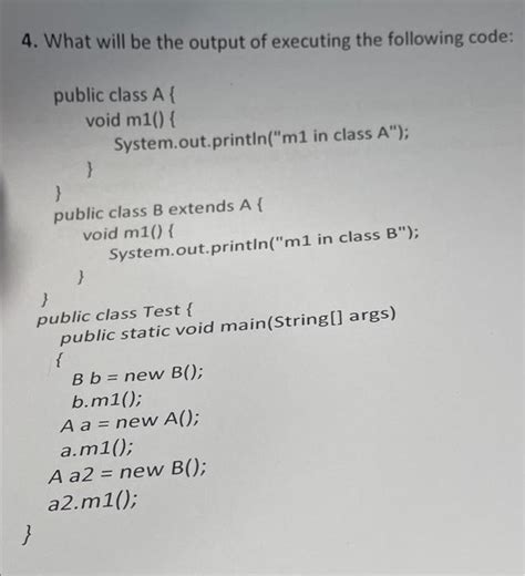 Solved 4. What will be the output of executing the following | Chegg.com