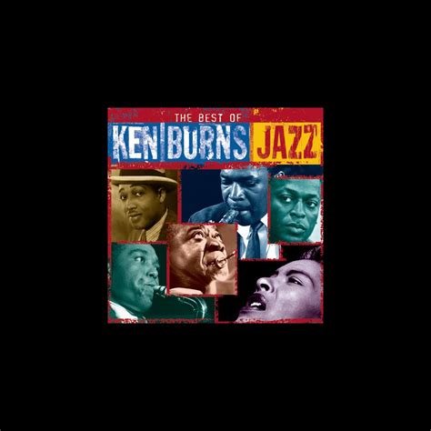 ‎apple Music 上群星的专辑《the Best Of Ken Burns Jazz》