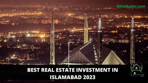 Best Real Estate Investment In Islamabad 2023