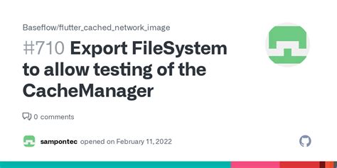 Export FileSystem To Allow Testing Of The CacheManager Issue 710