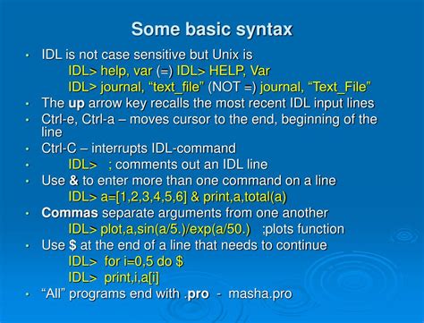 PPT IDL Tutorial Day 1 Goals 1 Introduce IDL Basics 2 Describe
