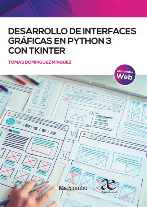 Desarrollo De Interfaces GrÁficas En Python 3 Con Tkinter Ebook Libro