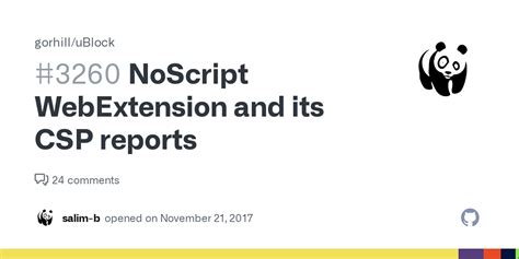 Noscript Webextension And Its Csp Reports · Issue 3260 · Gorhill