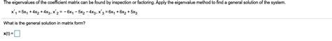 solved the eigenvalues of the coefficient matrix can be