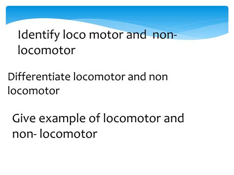 Movement Skills Locomotor And Non Locomotor Pptx
