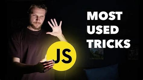 top 10 javascript tricks you ve probably never seen before by bilal