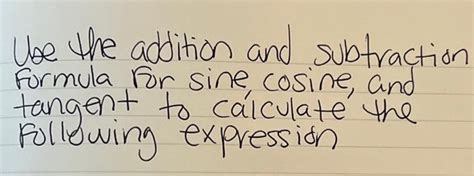 solved 2cosx⋅cosysin x−y −sin x−y ube the addition and