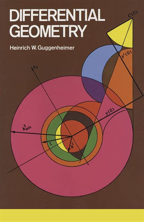Differential Geometry Dover Books On Mathematics Heinrich W Guggenheimer 9780486634333