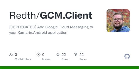 Github Redth Gcm Client Deprecated Add Google Cloud Messaging To Your Xamarin Android