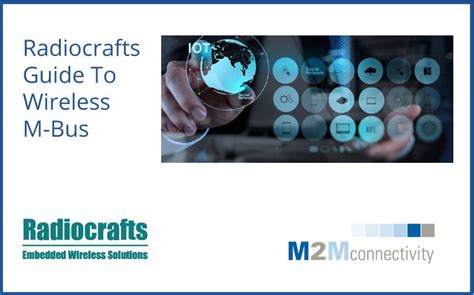 Radiocrafts Guide To Wireless M Bus M2m Connectivity