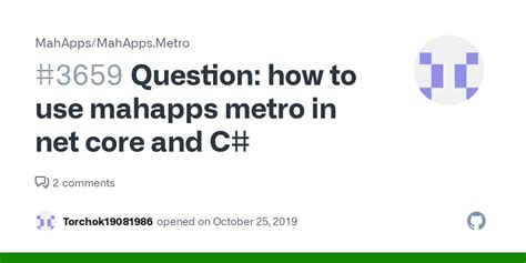 Question How To Use Mahapps Metro In Net Core And C · Issue 3659