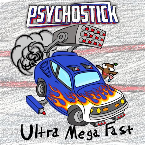 Ultra Mega Fast Psychostick