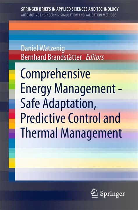 Comprehensive Energy Management Safe Adaptation Predictive Control And Thermal Management