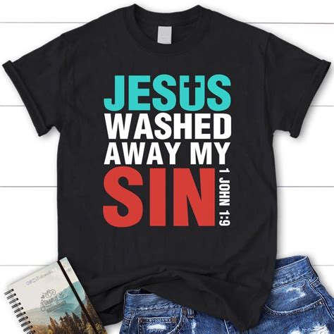 Jesus Washed Away My Sin 1 John 19 Bible Verse T Shirt Womens