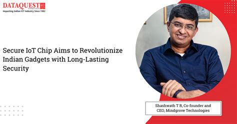 Impact Of An Indigenous Iot Ready 28nm Mcu On The Indian Gadget Space