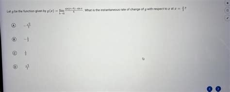 Solved Let G Be The Function Given By G X Lim Chegg Com