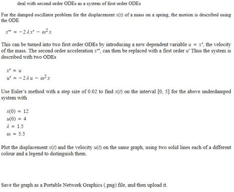 Solved Deal With Second Order Odes As A System Of First