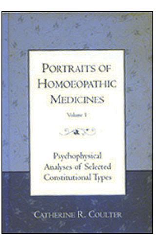 Portraits Of Homoeopathic Medicines Volume 1 Portraits Of