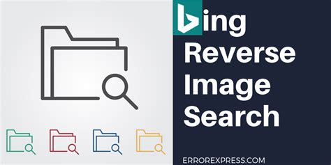 Top 3 Uses Of Bing Reverse Image Search You Must Know Error Express
