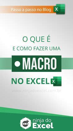 Aula Gratuita ð O que Ã e Como Fazer uma Macro no Excel Na aula de hoje vocÃª vai aprender