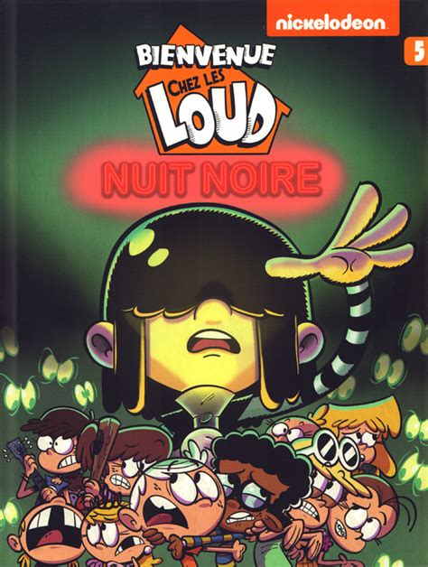 Bienvenue Chez Les Loud Bd Informations Cotes