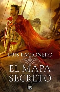 EL MAPA SECRETO RACIONERO LUIS Sinopsis del libro reseñas críticas opiniones Quelibroleo