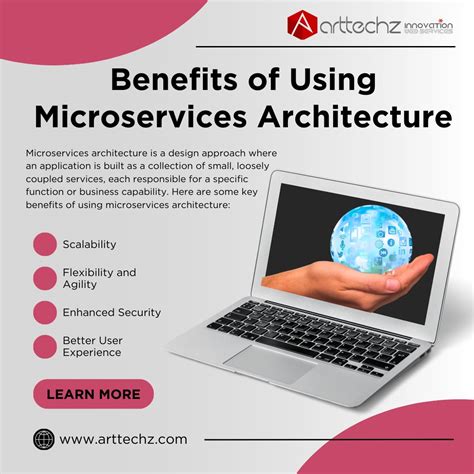 Arttechz Microservices Architecture Provides Numerous Benefits Related To Scalability