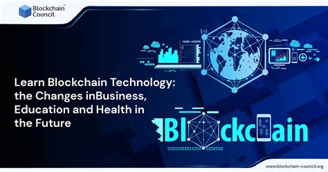 Learn Blockchain Technology The Changes In Business Education And