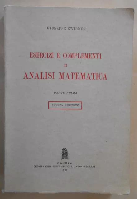ZWIRNER GIUSEPPE ESERCIZI E Complementi Di Analisi Matematica Parte