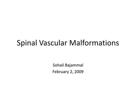Ppt Spinal Vascular Malformations Powerpoint Presentation Free Download Id 3257131