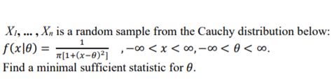 Solved X1 Xn Is A Random Sample From The Cauchy