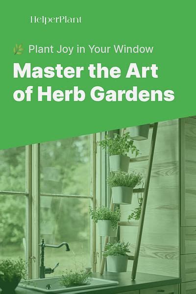 How To Create A Herb Garden Window