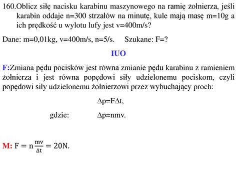 160 Oblicz Siłę Nacisku Karabinu Maszynowego Na Ramię żołnierza Jeśli