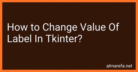 How To Change Value Of Label In Tkinter In