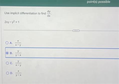 Use Implicit Differentiation To Find 2xy Y² 1 O