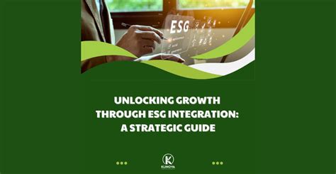 Unlocking Growth Through Esg Integration A Strategic Guide