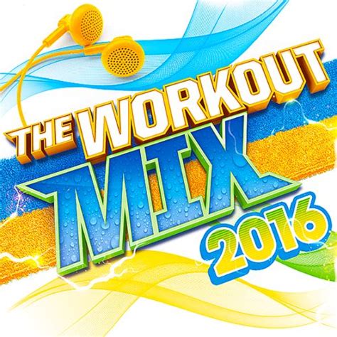 The Workout Mix 2016 Mp3 Buy Full Tracklist