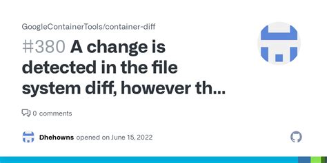 A Change Is Detected In The File System Diff However The Two Files Are The Same Issue 380