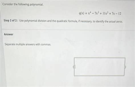 [answered] Consider The Following Polynomial G X X4 7x 11x 7x 1