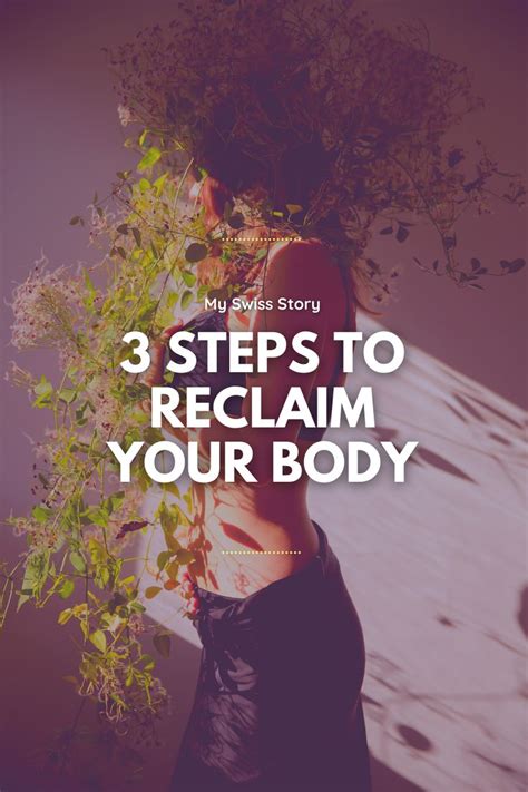 Steps To Reclaim Your Body Filming Locations Positivity Project