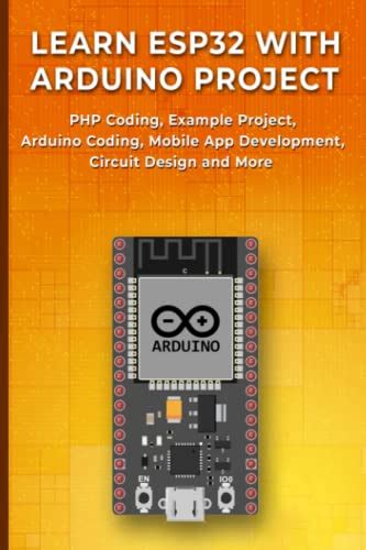 Learn Esp32 With Arduino Project Php Coding Example Project Arduino Coding Mobile App