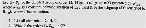 Answered Let G Do Be The Dihedral Group Of Bartleby