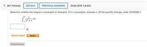 Solved Determine Whether The Integral Is Convergent Or
