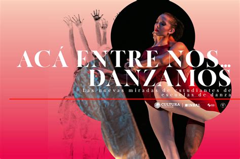 Ac Entre Nos Danzamos Danza Unam