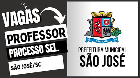 PROCESSO SELETIVO Prefeitura de São José SC YouTube